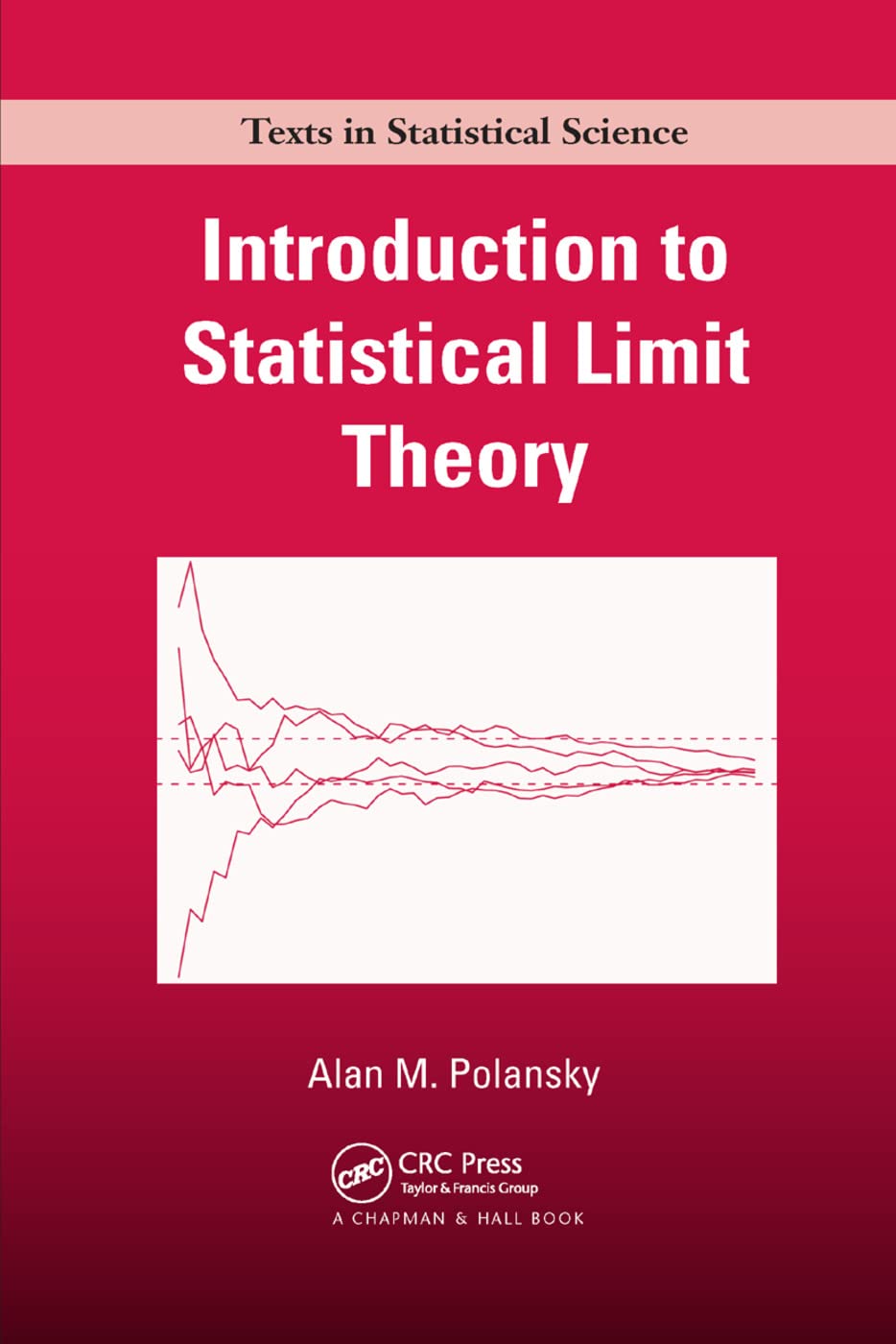 Amazon.com: Introduction to Statistical Limit Theory (Chapman & Hall ...