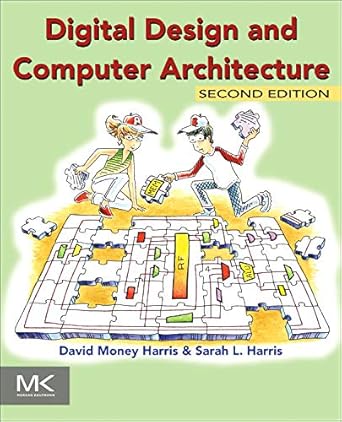 Digital Design and Computer Architecture: Harris, David, Harris, Sarah ...