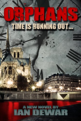 ORPHANS - Time is running out! eBook : Dewar, Ian: Amazon.co.uk: Kindle ...