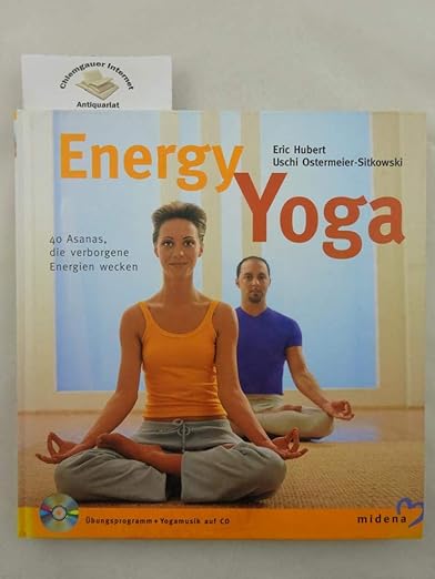 Amazon.co.jp: Energy Yoga. 40 Asanas, die verborgene Energien wecken ...