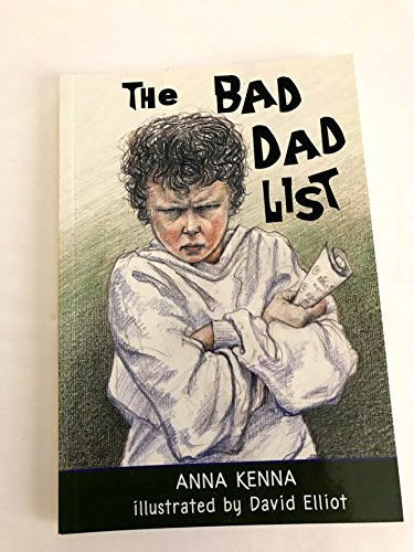 The Bad Dad List (Orbit Chapter Books): Anna Kenna, David Elliot ...