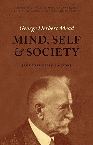 Amazon | Mind, Self, and Society: The Definitive Edition | Mead, George ...