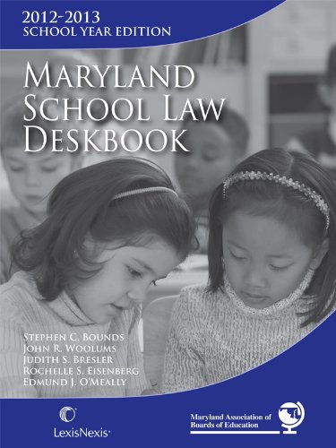Maryland School Law Deskbook: Stephen C. Bounds, John R. Woolums ...