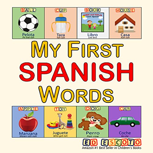 My First Spanish Words eBook : Escoto, Ed: Amazon.co.uk: Books