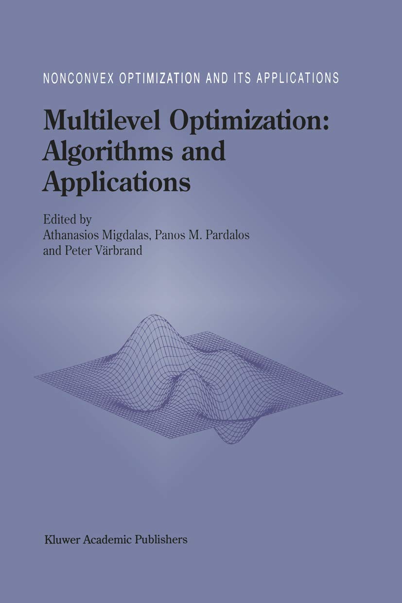 Multilevel Optimization: Algorithms and Applications (Nonconvex ...