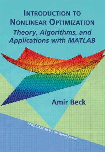 Introduction To Nonlinear Optimization Theory Algorithms And Applications With