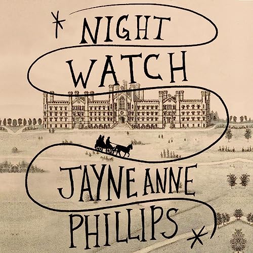 Night Watch (Audio Download): Jayne Anne Phillips, Karissa Vacker ...