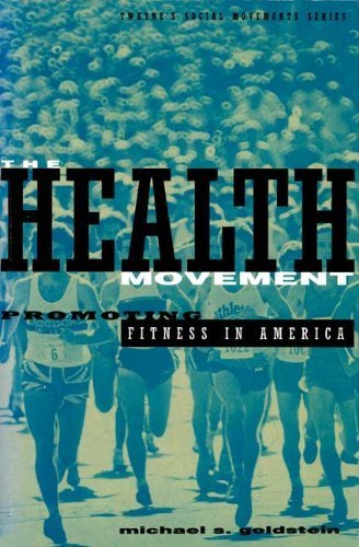 The Health Movement: Promoting Fitness in America (Social Movements ...