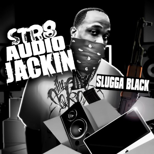 Amazon.com: St8 Audio Jackin [Explicit] : Slugga Black: Digital Music