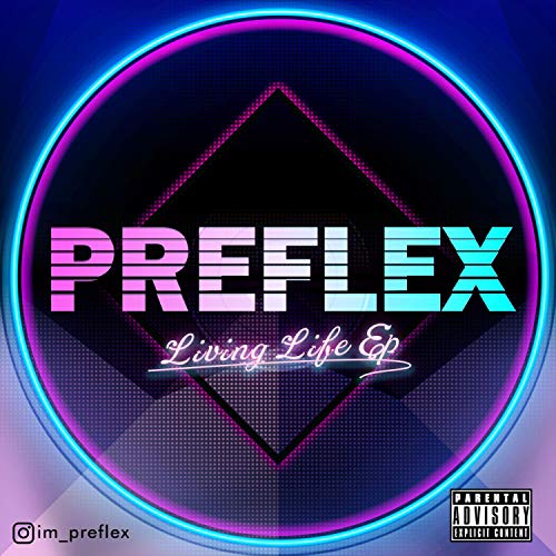 Living Life by Preflex on Amazon Music - Amazon.com