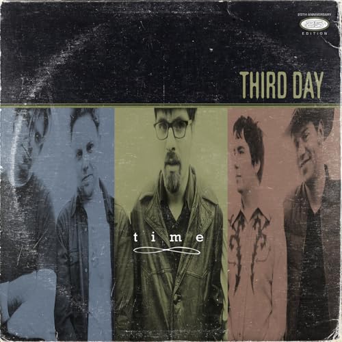 Time (25th Anniversary Edition) de Third Day no Amazon Music Unlimited