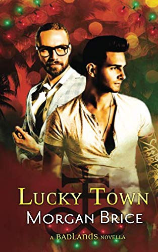 Amazon.com: Lucky Town: A Badlands Novella: 9781939704832: Brice ...