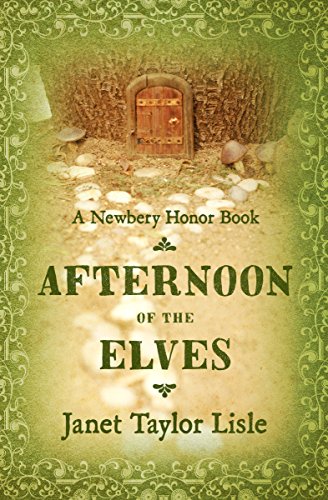 Afternoon of the Elves (Novel) eBook : Lisle, Janet Taylor: Amazon.in ...