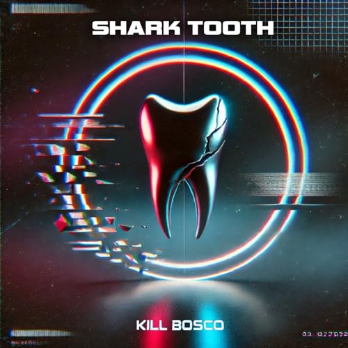 Shark Tooth by Kill Bosco on Amazon Music - Amazon.co.uk