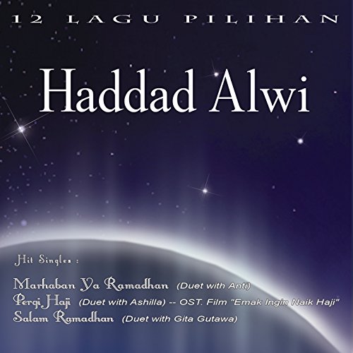 Play 12 Lagu Pilihan Haddad Alwi by Haddad Alwi on Amazon Music