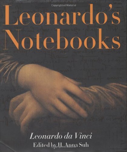 Leonardo's Notebooks by Leonardo da Vinci (2005-05-27): unknown author ...