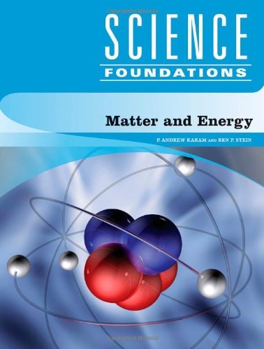 Amazon.com: Matter and Energy (Science Foundations) eBook : Karam, P ...