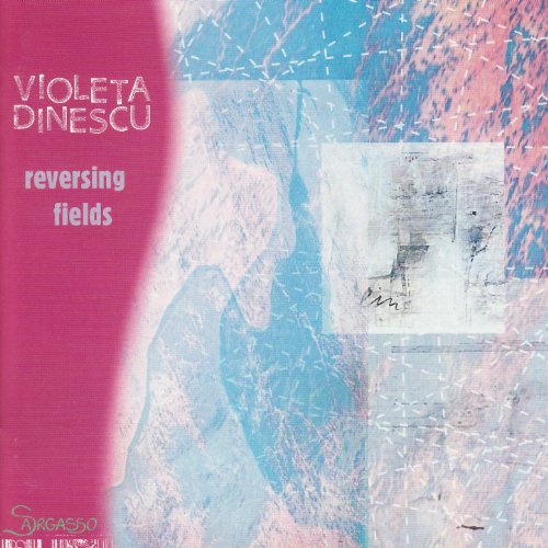 Amazon.com: Dinescu: Reversing Fields : Violeta Dinescu: Digital Music