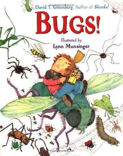 Bugs!: Greenberg, David T., Munsinger, Lynn: 9780316355766: Amazon.com ...