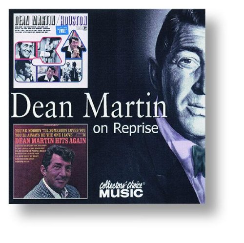 Dean Martin Hits Again/Houston: Dean Martin on Reprise: Dean Martin ...