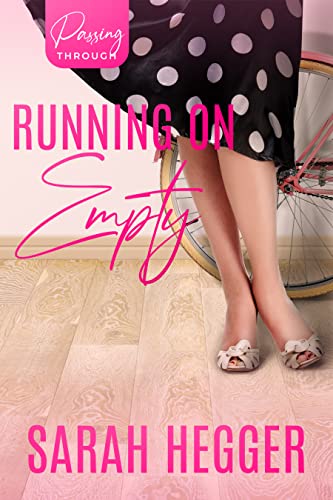 Running On Empty (Passing Through Series Book 4) - Kindle edition by ...
