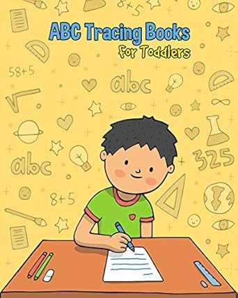 ABC Tracing Books For Toddlers: Preschoolers And Kids. Coloring And ...