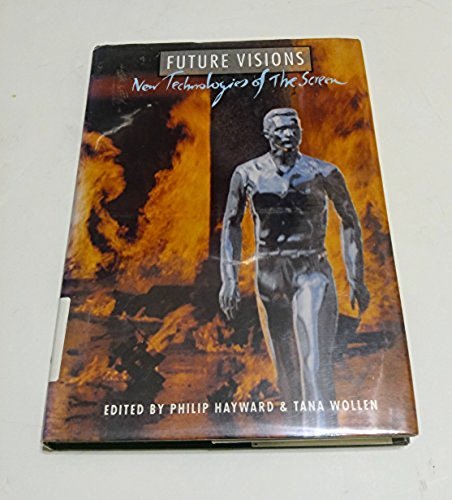 Amazon.com: Future Visions: New Technologies of the Screen ...