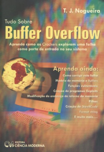 Amazon.com: TUDO SOBRE BUFFER OVERFLOW: 9788573934922: Nogueira: Books