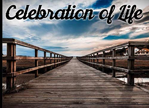 Celebration of Life Guest Book: A simple yet elegant GuestBook for ...