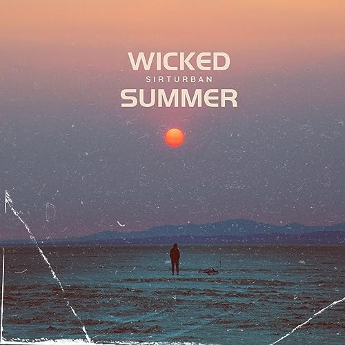 Écouter Wicked Summer par Sirturban sur Amazon Music Unlimited