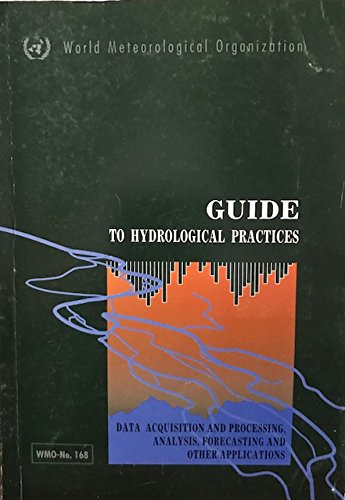 Guide to Hydrological Practices (Series): World Meteorological ...