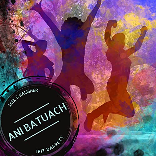 Amazon.com: Ani Batuach : Jael S. Kalisher: Música Digital