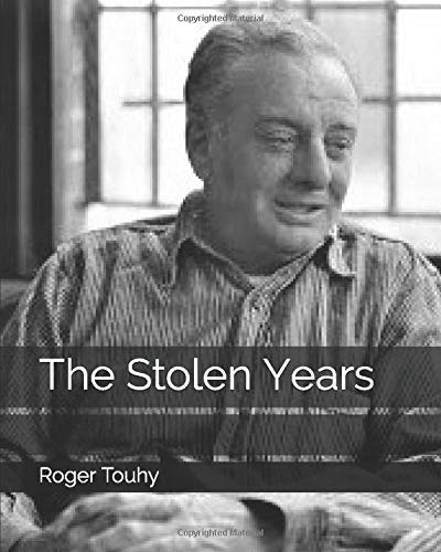 The Stolen Years: Touhy, Roger, Tuohy, John William: 9781694758712 ...