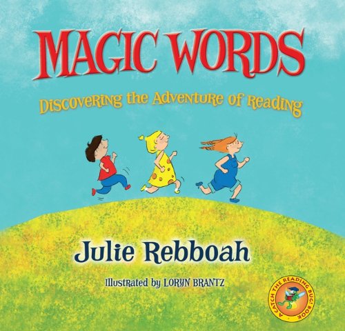 Amazon.com: Magic Words: Discovering the Adventure of Reading (Catch ...