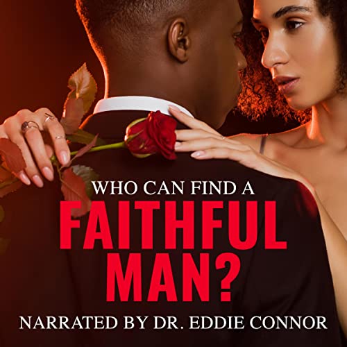 Amazon.com: Who Can Find a Faithful Man?: Finding Faithfulness to Live, Lead, and Love with ...