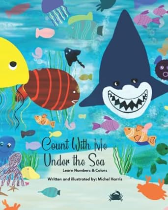 Count With Me Under The Sea: Learn Numbers & Colors: Harris, Michel ...