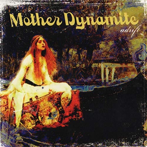 Amazon Music UnlimitedでMother DynamiteのAdriftを
