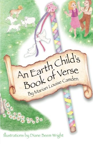 An Earth Child's Book of Verse (Earth Child Books): Camden, Marian ...