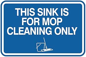 Amazon.com: Signs ByLITA Classic Framed This Sink Is For Mop Cleaning ...