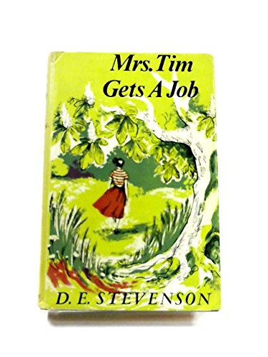 Mrs Tim Gets a Job (Mrs Tim Series): D.E. Stevenson: Amazon.com: Books