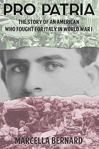 Pro Patria: The Story of an American Who Fought for Italy in World War ...