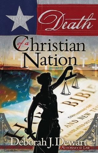 Death of a Christian Nation: Dewart, Deborah: 9780899570235: Amazon.com ...