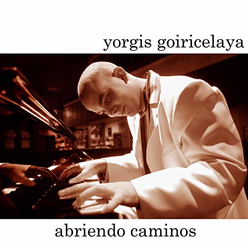 Play Abriendo Caminos by Yorgis Goiricelaya on Amazon Music