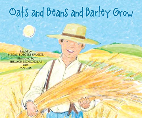 Oats and Beans and Barley Grow (Sing-Along Songs) eBook : Spaniol ...