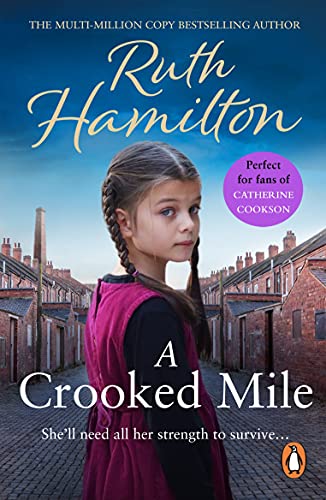A Crooked Mile: An emotional and uplifting saga set in Bolton from ...