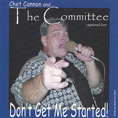 Chet Cannon - Don't Get Me Started! - Amazon.com Music