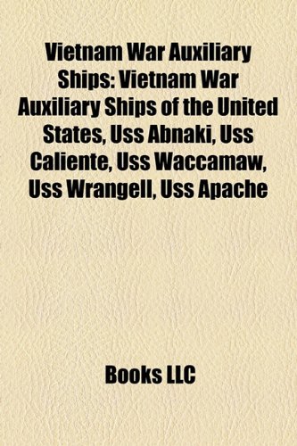 Amazon.co.jp: Vietnam War Auxiliary Ships: Vietnam War Auxiliary Ships ...