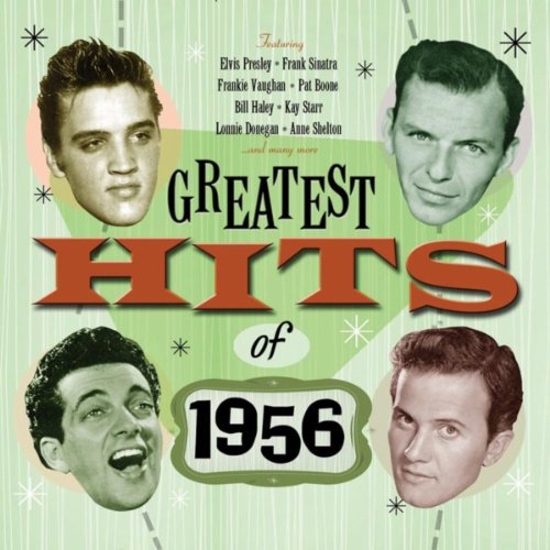 Play Greatest Hits Of 1956 - 50 Original Hit Recordings by VARIOUS ...