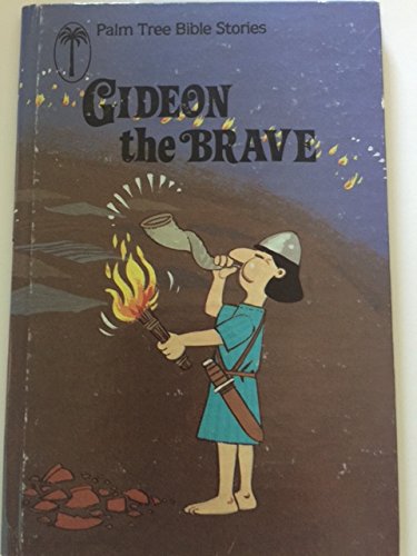 Gideon the Brave: Singleton, Kathy: 9780570085027: Amazon.com: Books