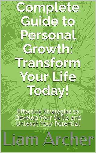 Amazon.com: Complete Guide to Personal Growth: Transform Your Life ...